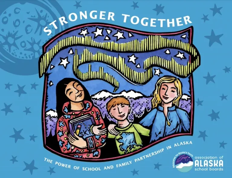 Stronger Together Framework – Alaska Family Engagement Center
